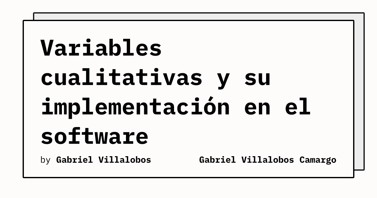 Variables cualitativas y su implementación en el software | Gabriel ...